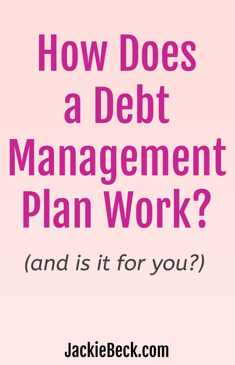 What Is A Debt Management Plan And How Does It Work What Is A Debt Management Plan And How Does It Work